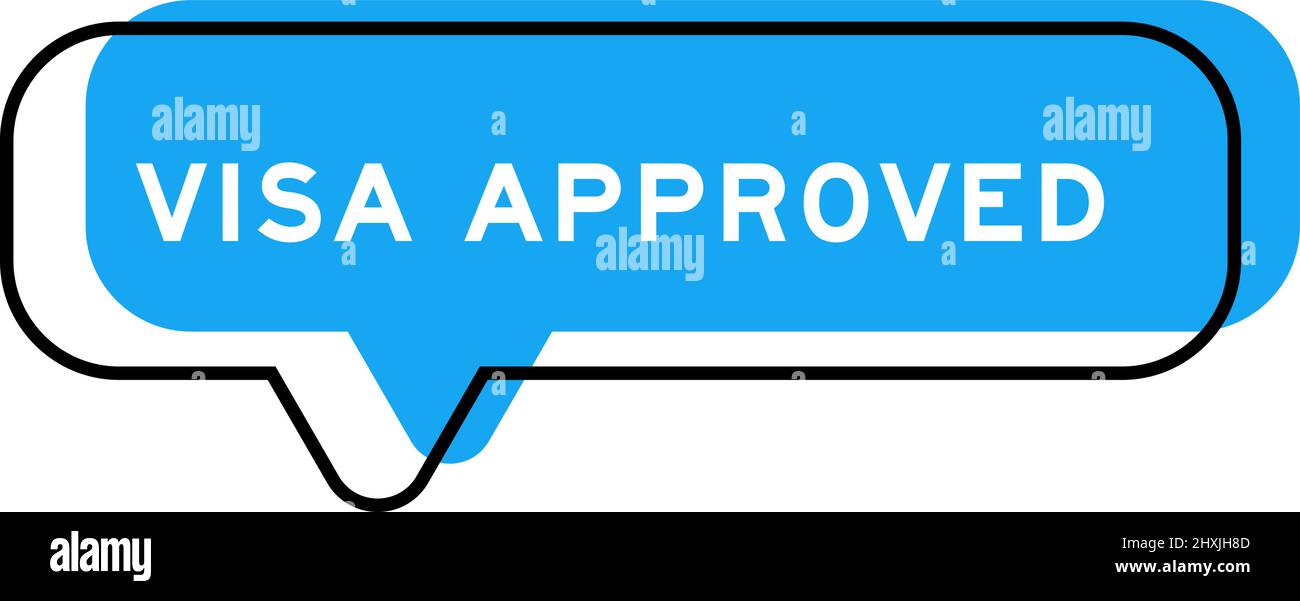 Speech banner and blue shade with word visa approved on white ...
