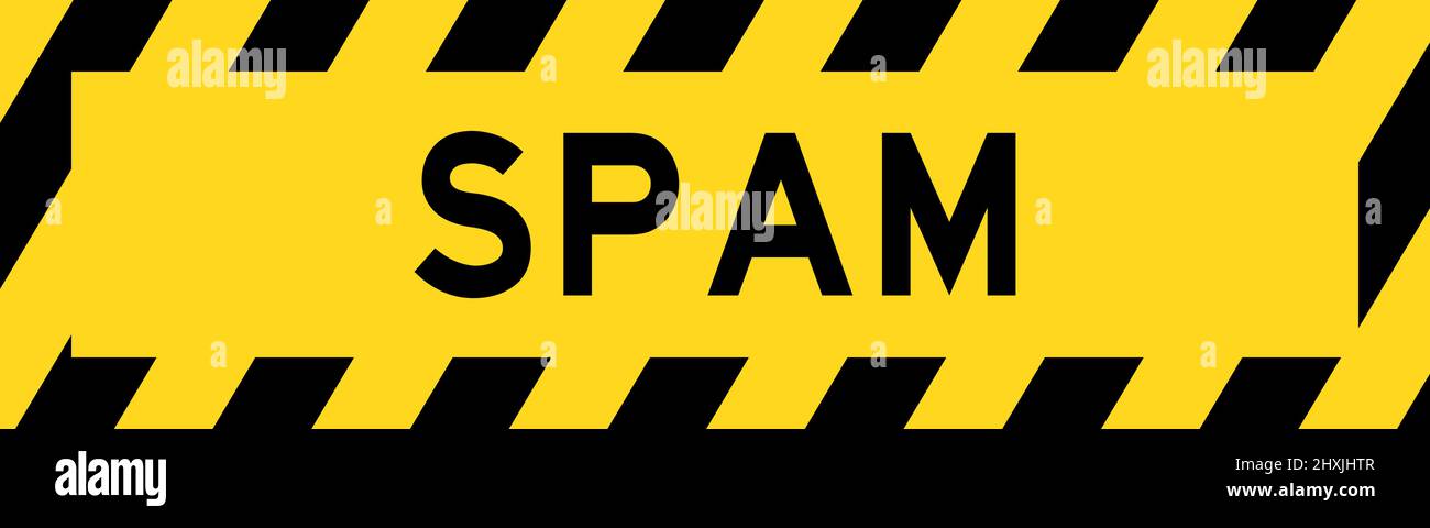 Yellow and black color with line striped label banner with word spam ...