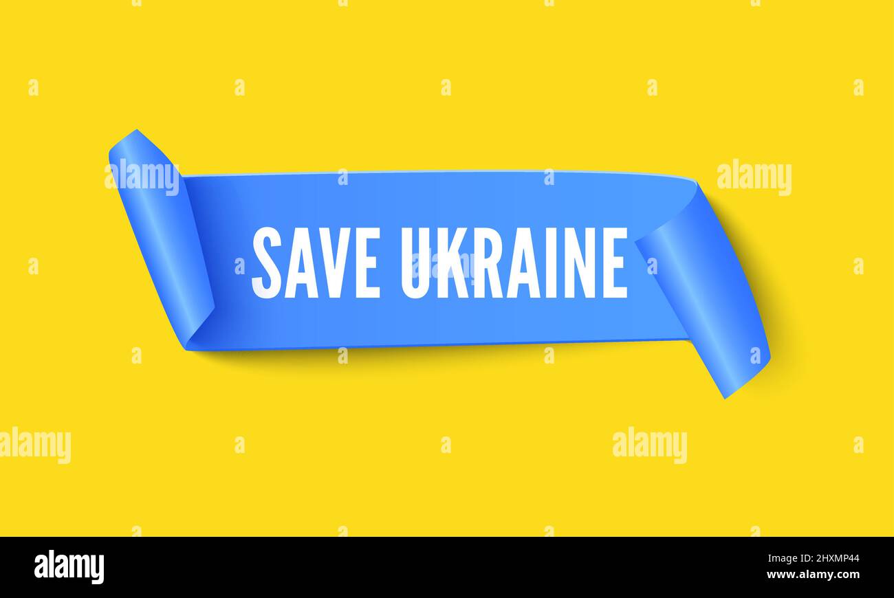 Save Ukraine. Paper ribbon with curled edges in the colors of the ...