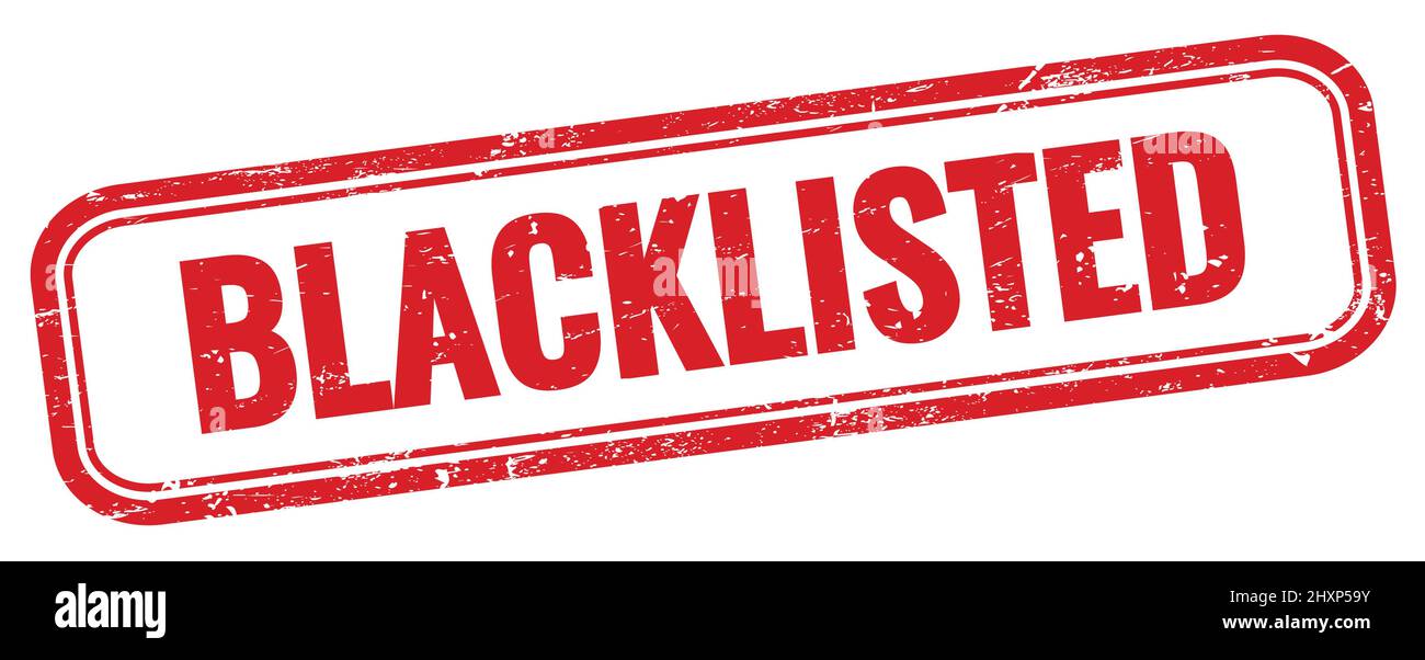Blacklisted stamp hi-res stock photography and images - Alamy