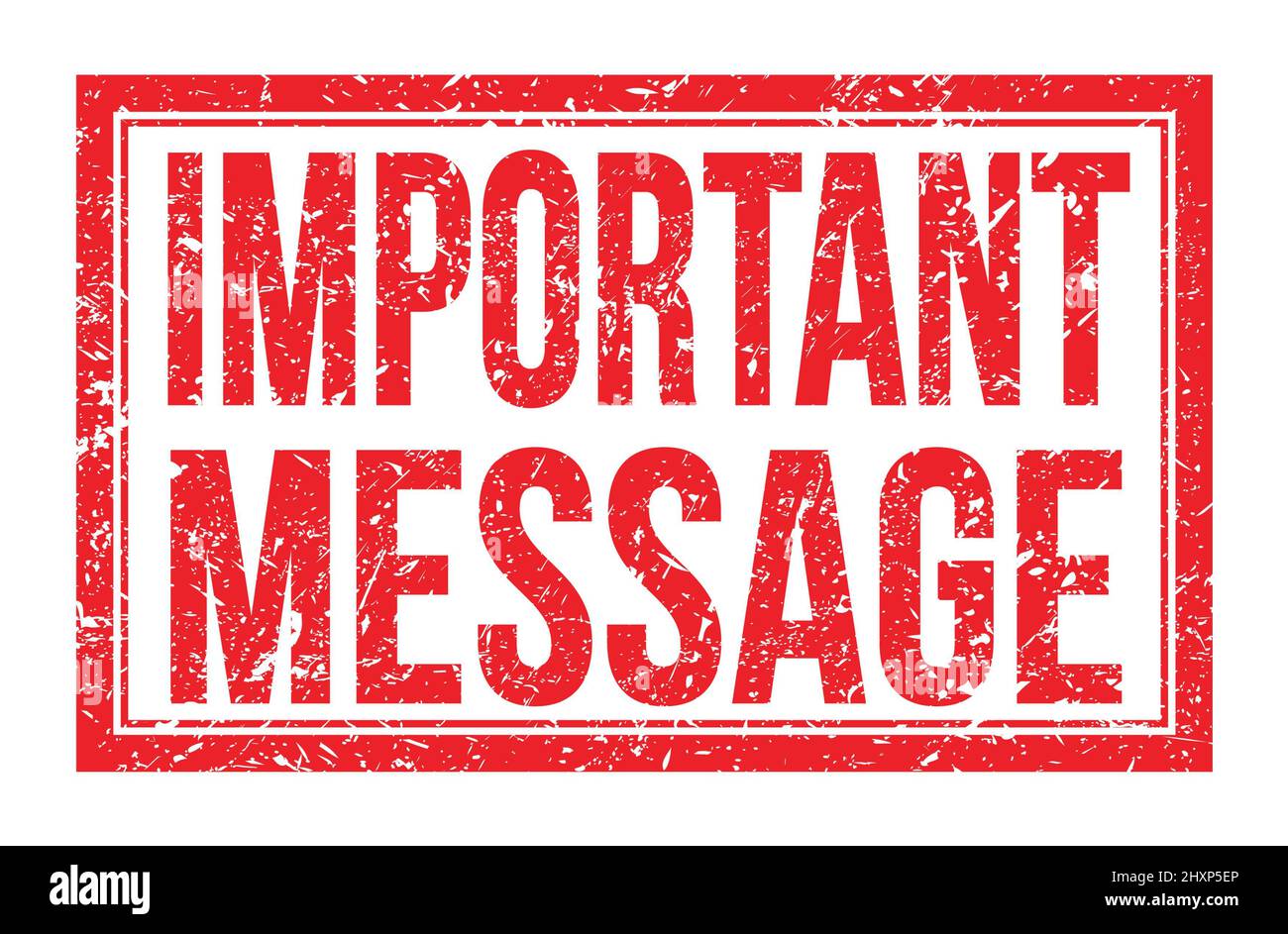 IMPORTANT MESSAGE, words written on red rectangle stamp sign Stock ...