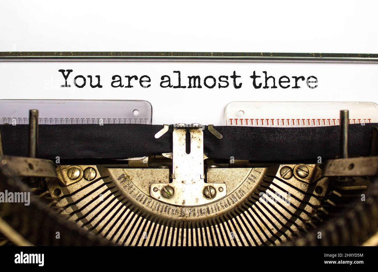 You are almost there symbol. Concept words You are almost there typed ...