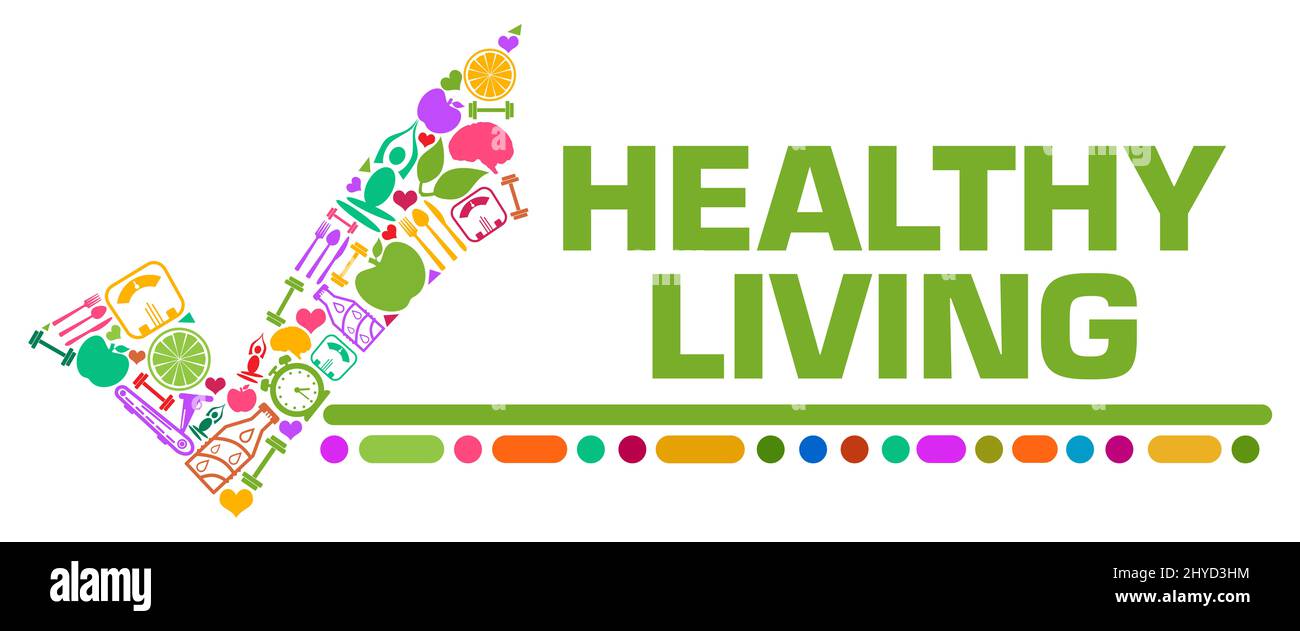Healthy Living Colorful Symbols Tick Mark Left Text Stock Photo - Alamy