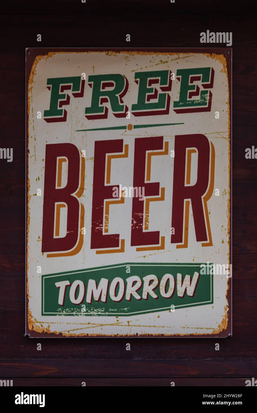 Free beer tomorrow sign hi-res stock photography and images - Alamy