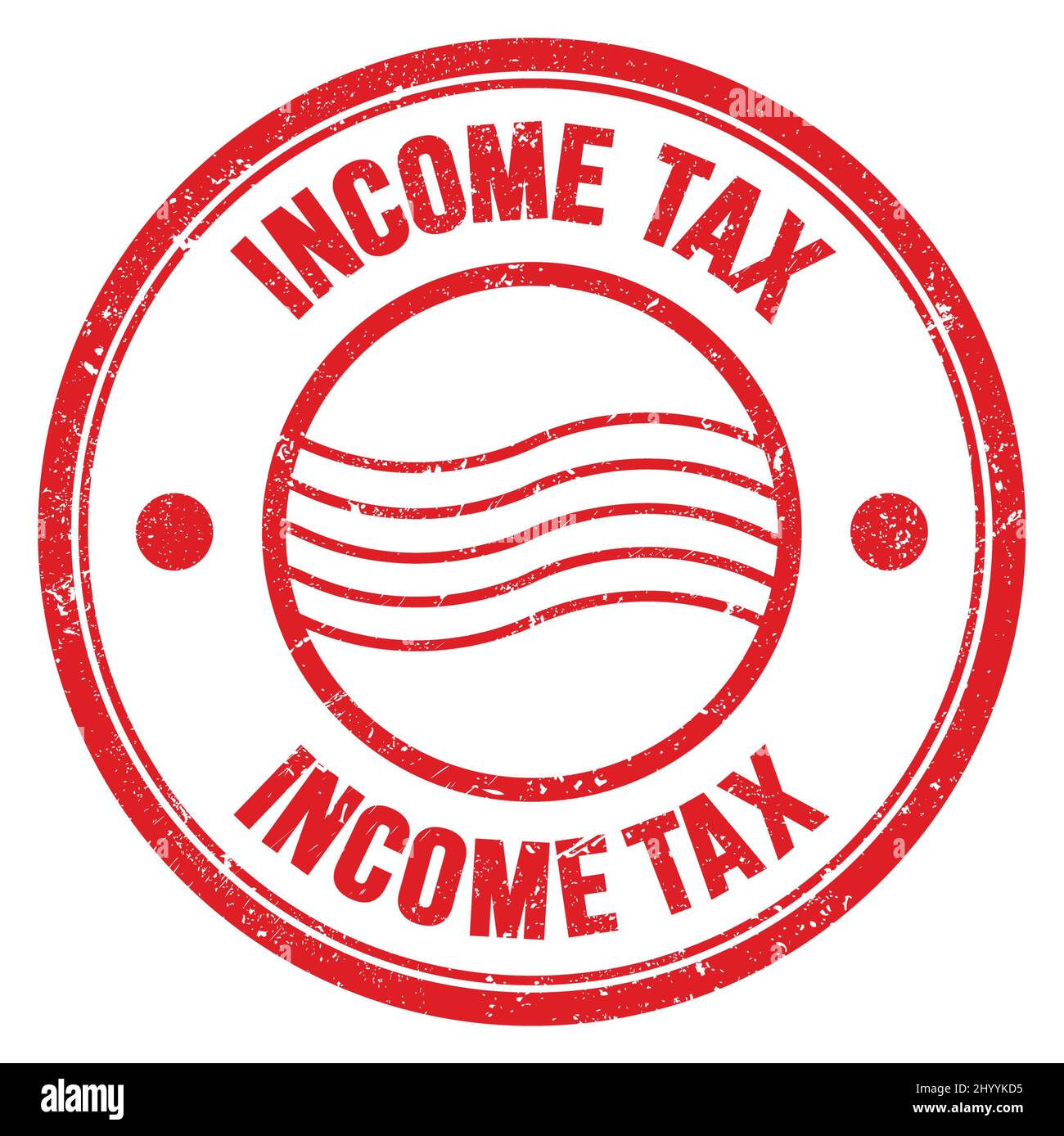 INCOME TAX word written on red round postal stamp sign Stock Photo - Alamy