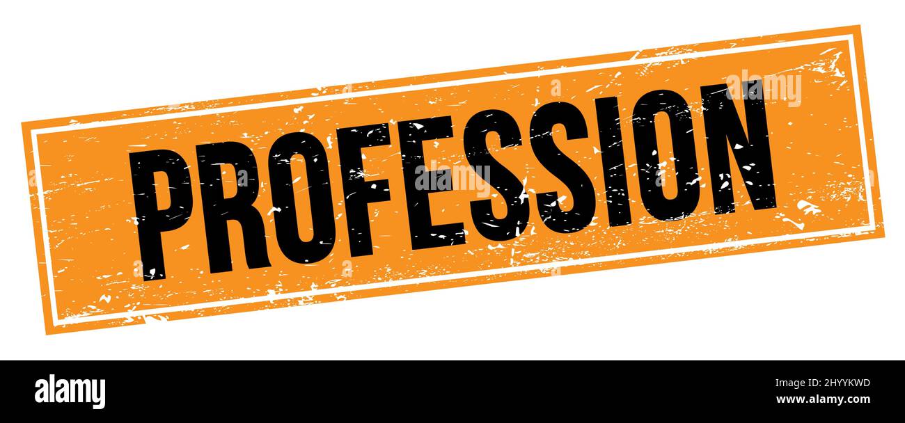 PROFESSION text on black orange grungy rectangle stamp sign Stock Photo ...