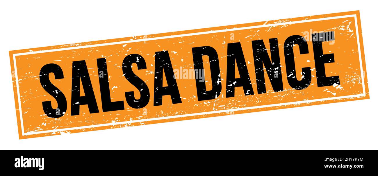 SALSA DANCE text on black orange grungy rectangle stamp sign Stock ...