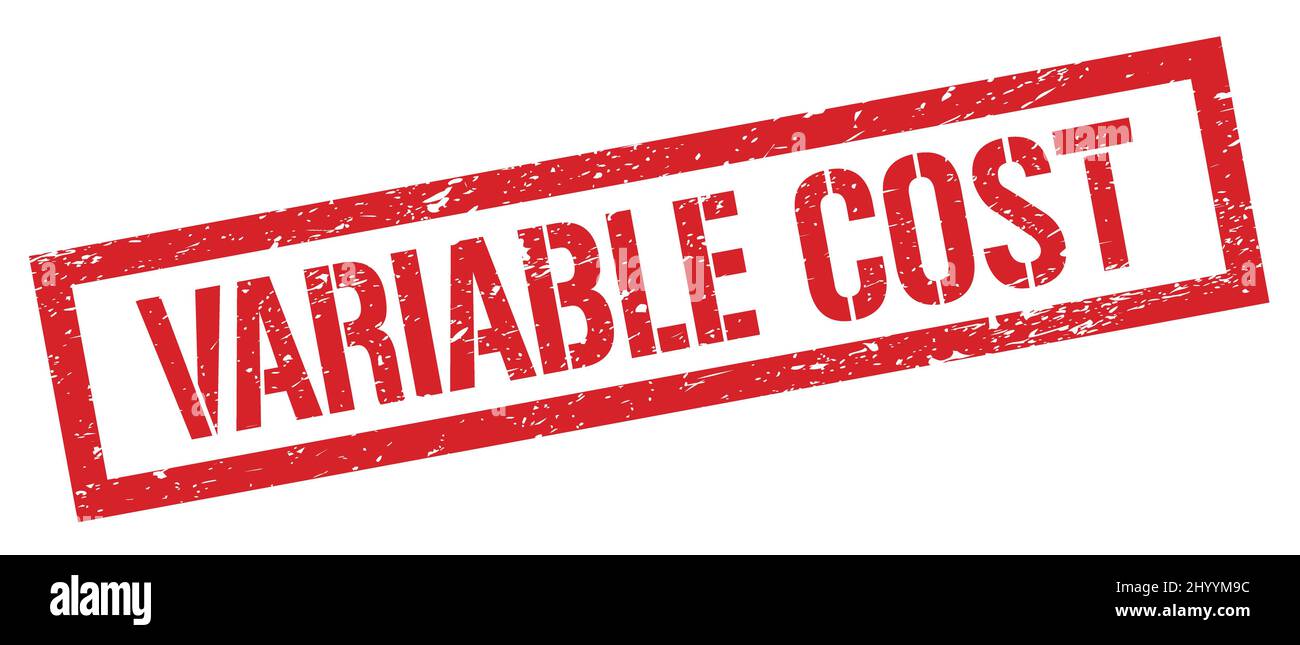 VARIABLE COST red grungy rectangle stamp sign Stock Photo - Alamy