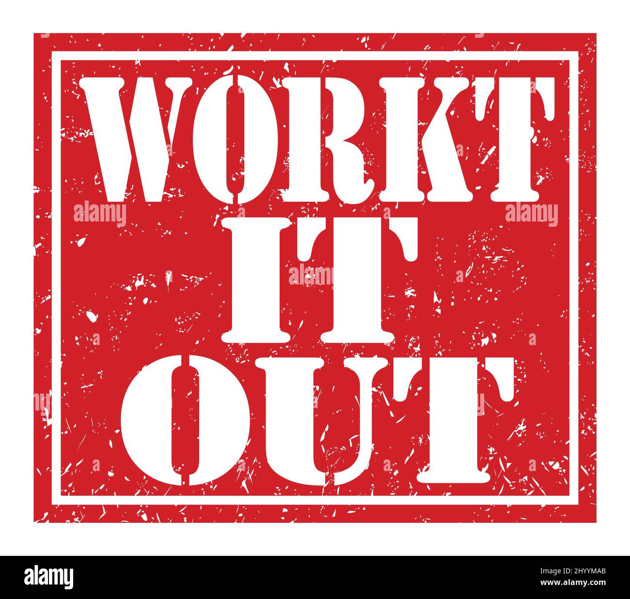 WORKT IT OUT, words written on red stamp sign Stock Photo - Alamy