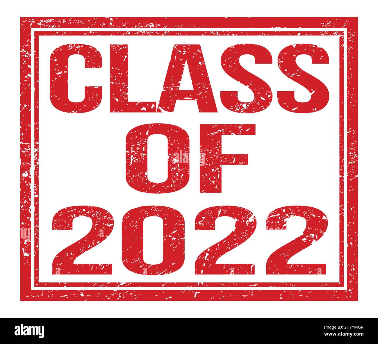 CLASS OF 2022, written on red grungy stamp sign Stock Photo - Alamy
