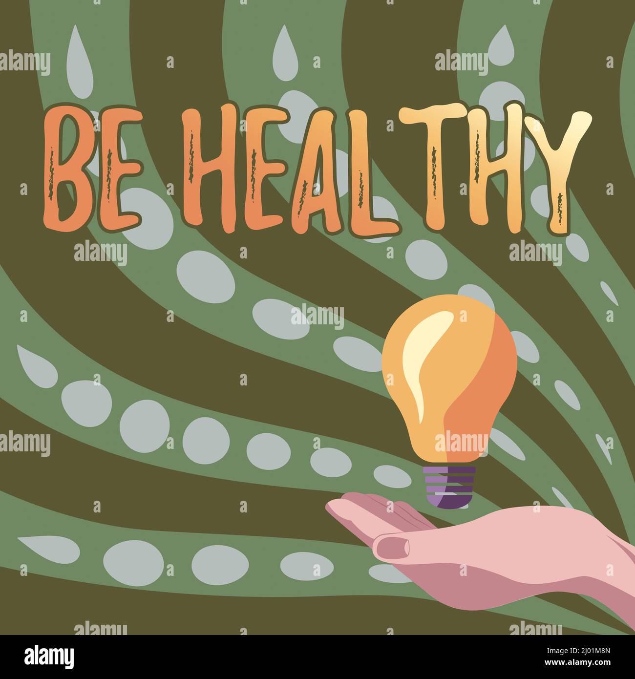 Conceptual display Be Healthy. Internet Concept to be vigorous and ...