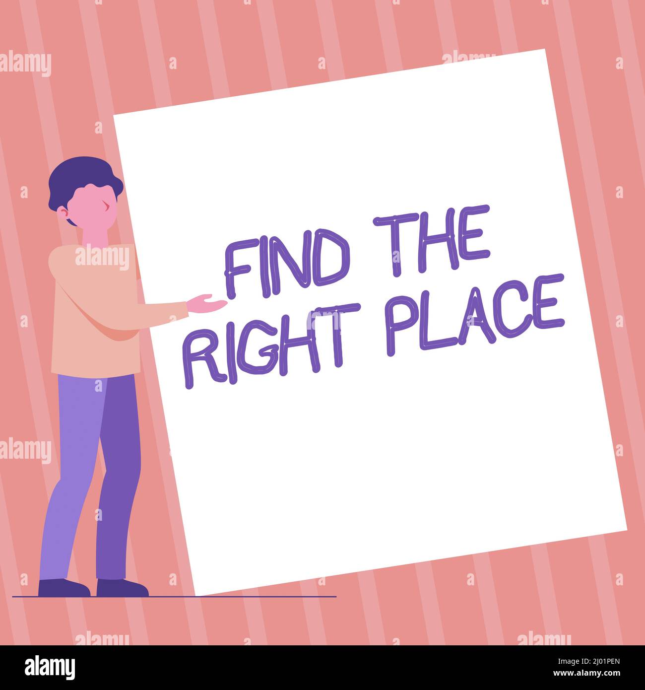 Writing displaying text Find The Right Place. Business showcase ...