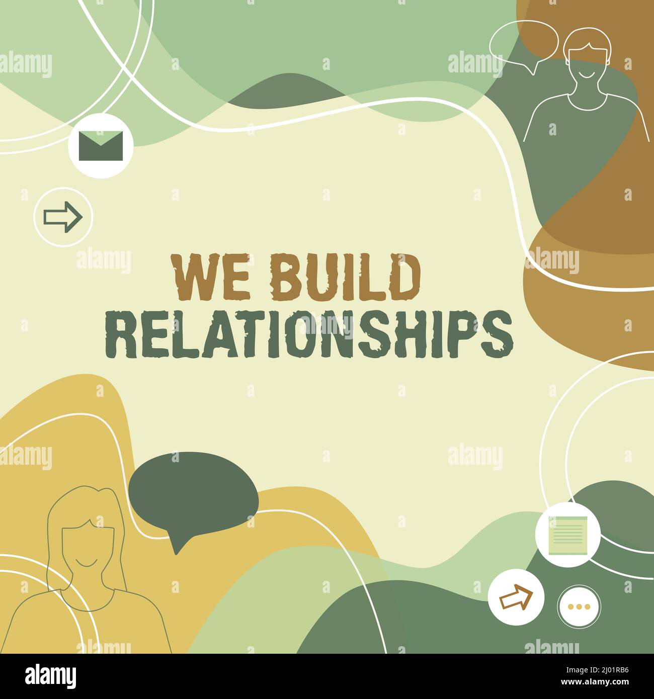 Text sign showing We Build Relationships. Business showcase We Build ...