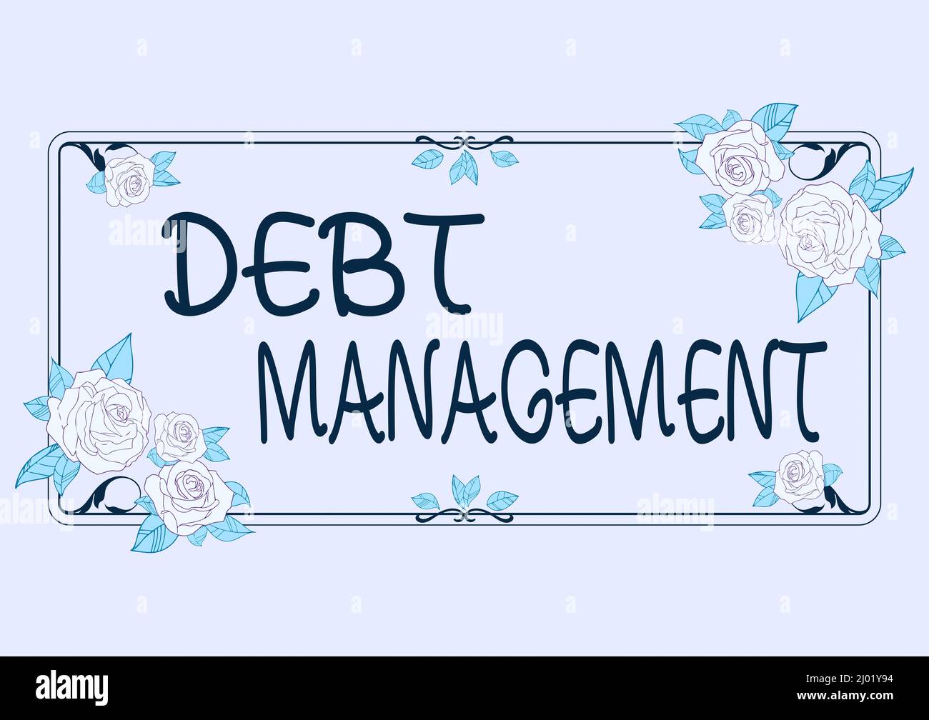 Text caption presenting Debt Management. Business idea The formal ...