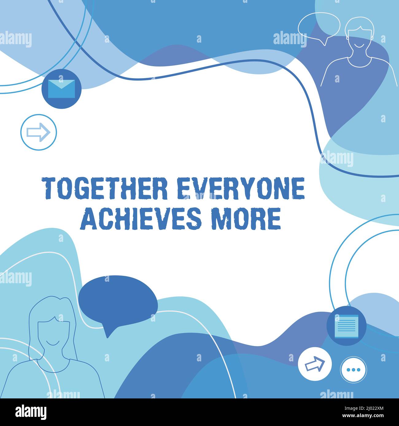 Sign displaying Together Everyone Achieves More. Internet Concept ...