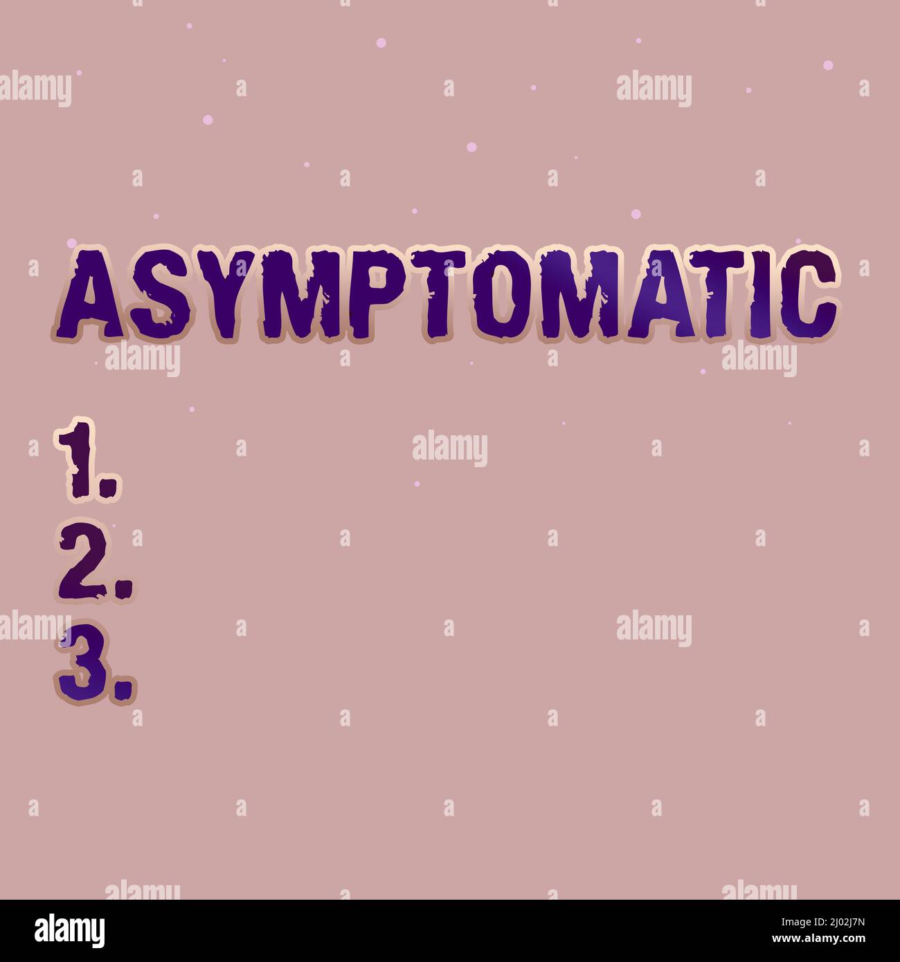 Conceptual display Asymptomatic. Business showcase a condition or a ...