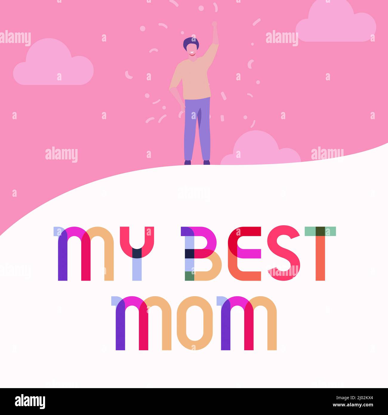 Conceptual display My Best Mom. Word Written on Admire have affection ...