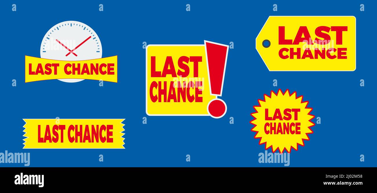 Last chance. Banner, label and sticker. Vector illustration set Stock ...