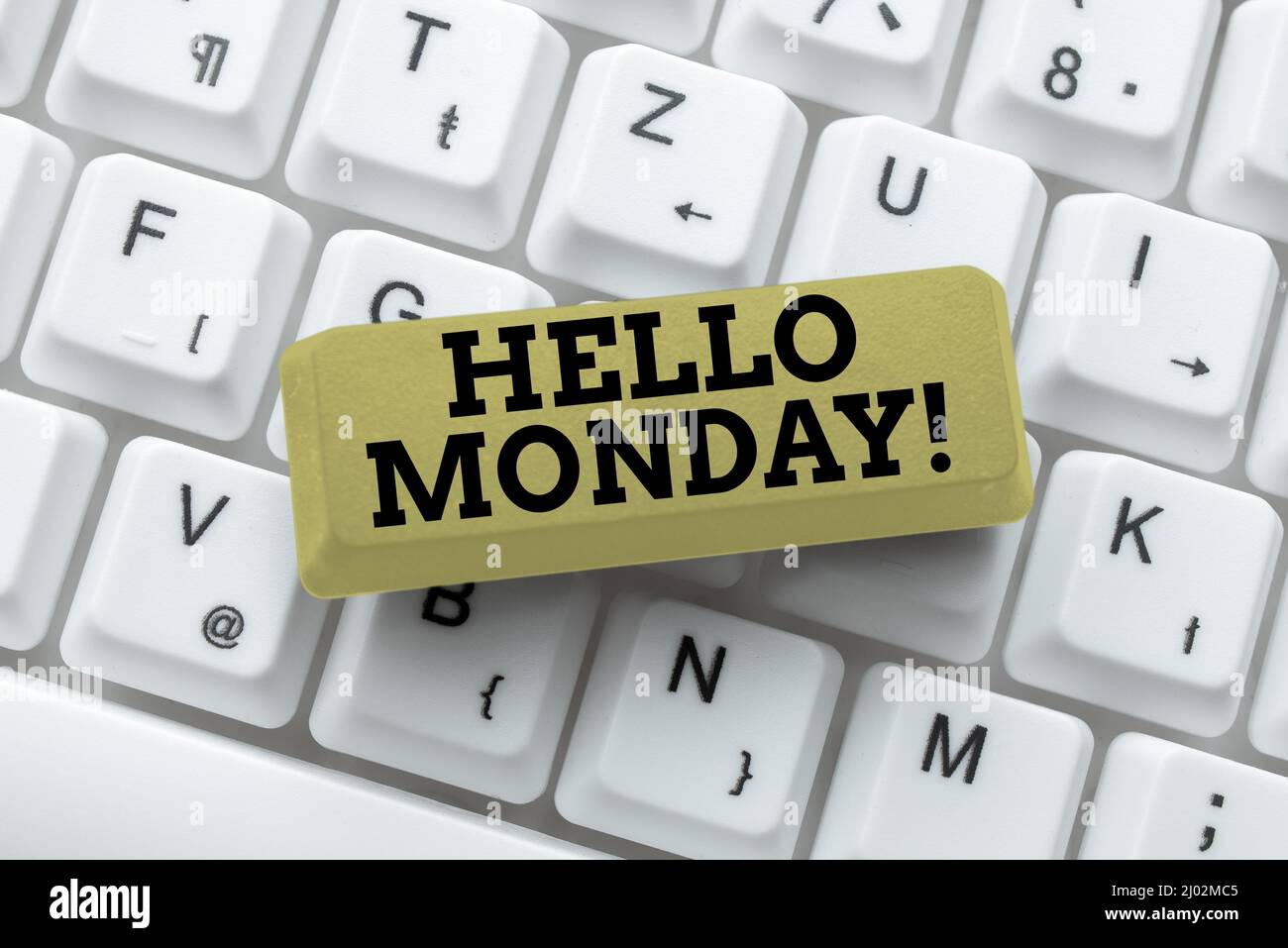 Sign displaying Hello Monday. Conceptual photo Good morning greeting ...