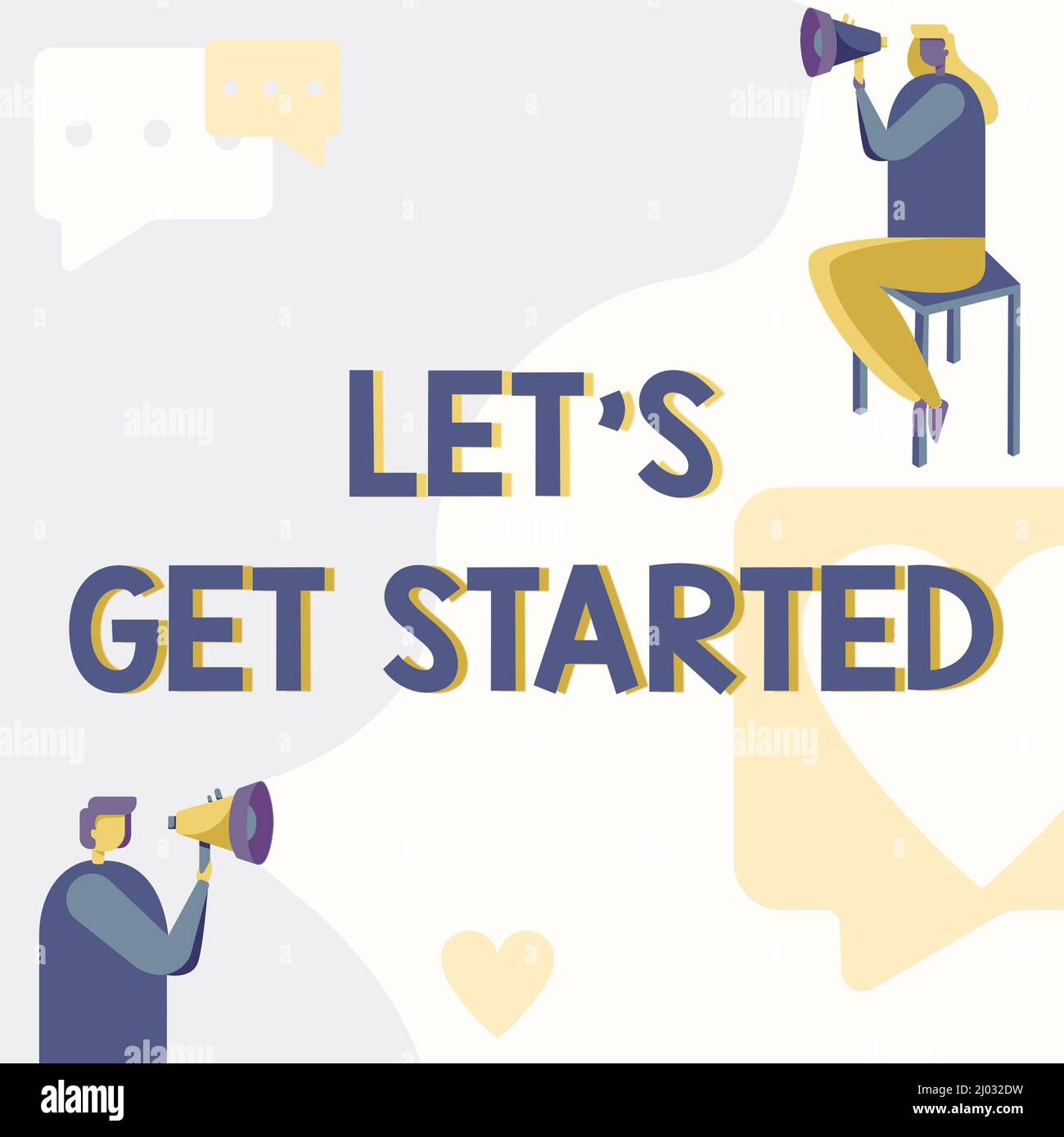 Conceptual display Let s is Get Started. Word Written on To begin doing or working on something ...