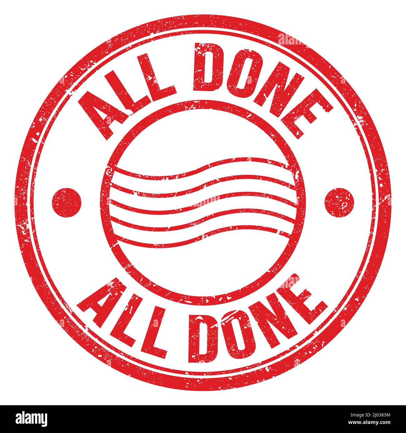 ALL DONE word written on red round postal stamp sign Stock Photo - Alamy
