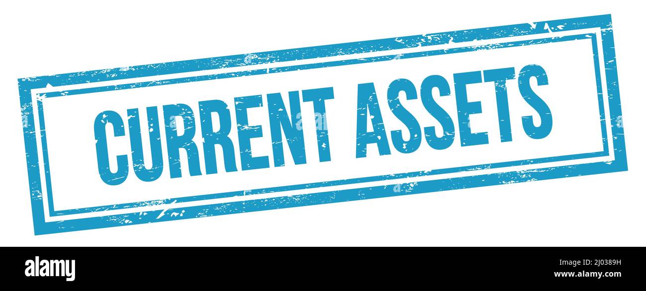 CURRENT ASSETS text on blue grungy vintage rectangle stamp Stock Photo ...