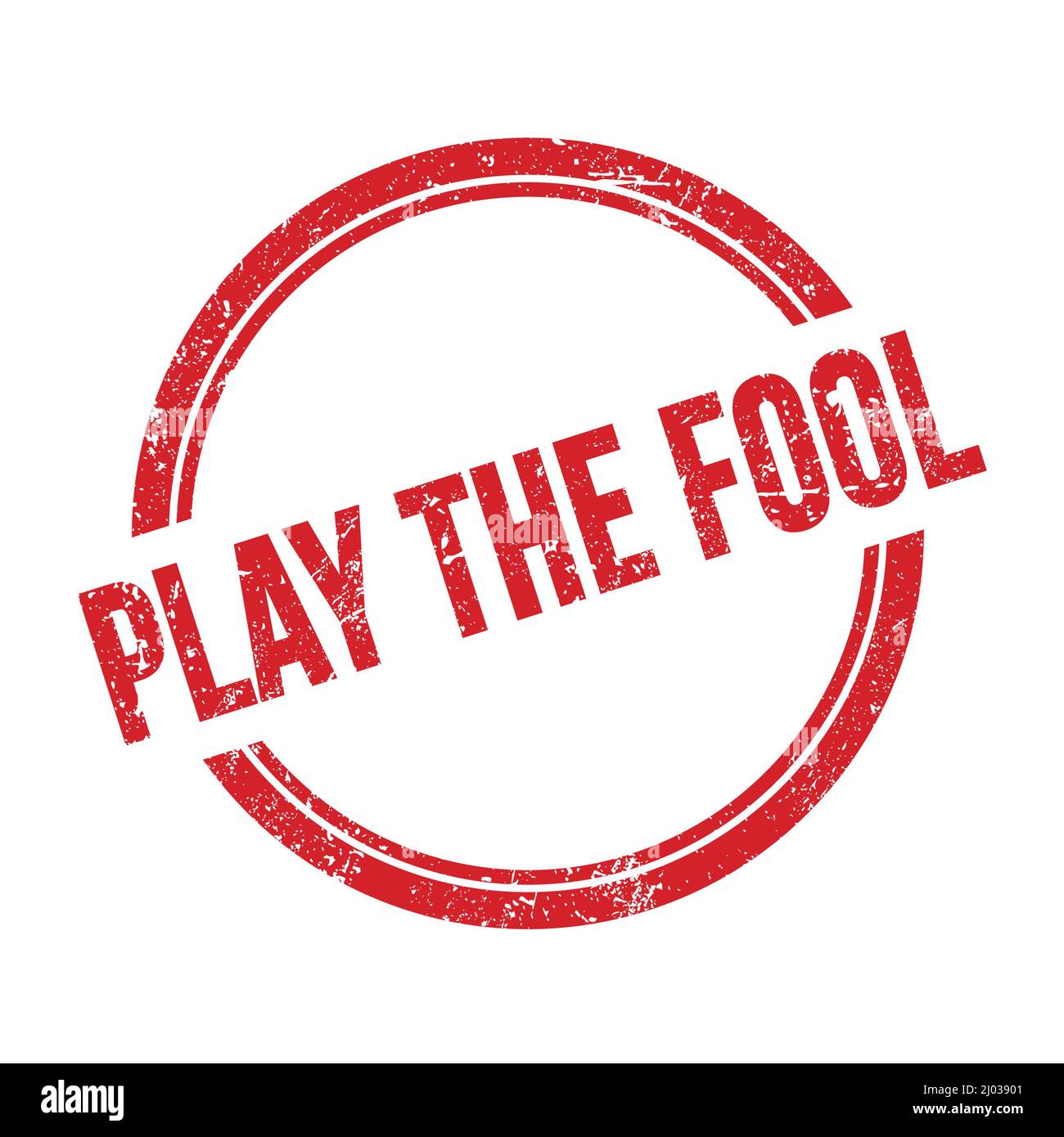 Play the fool word hi-res stock photography and images - Alamy