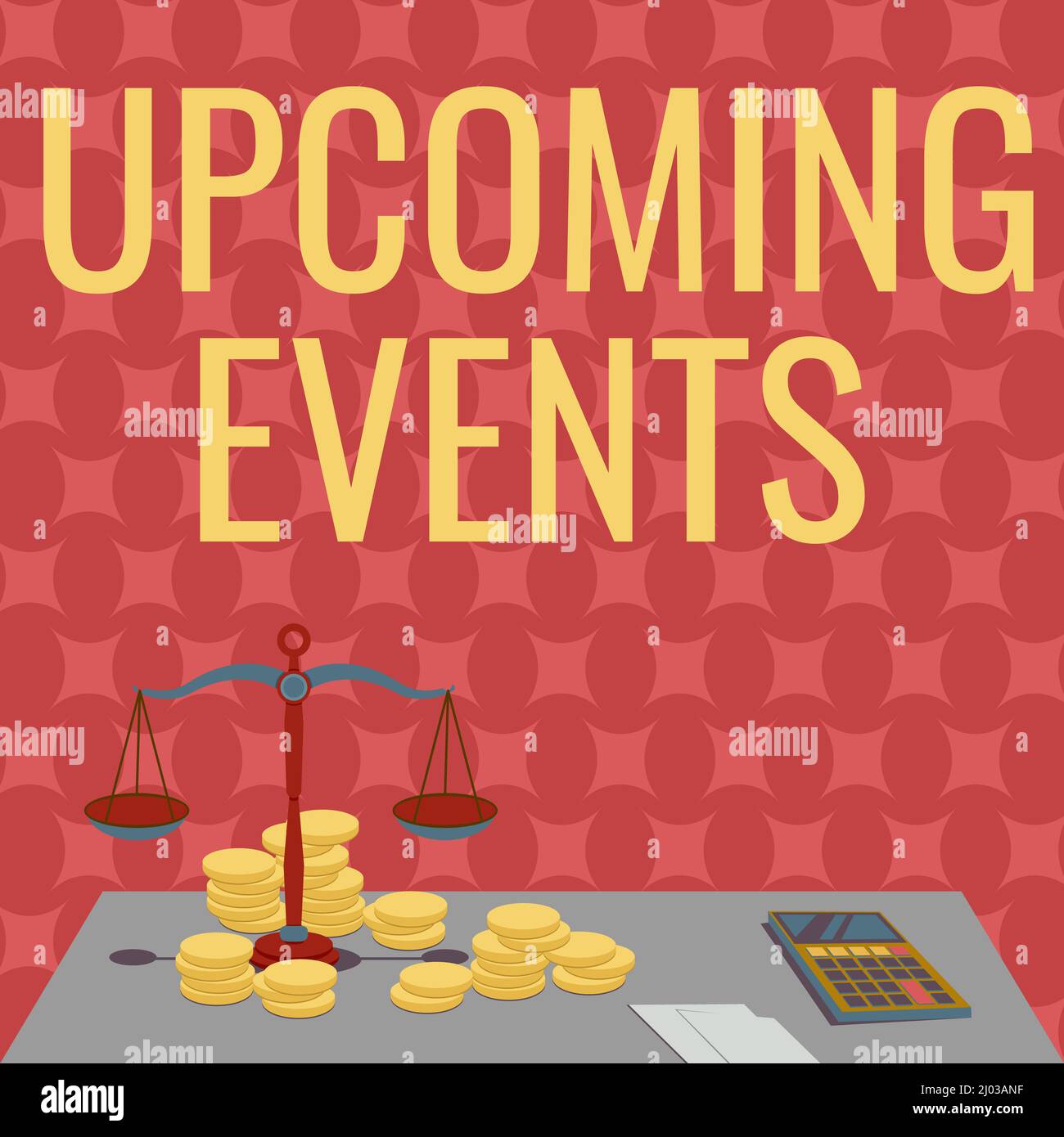 Handwriting text Upcoming Events. Word Written on thing that will ...