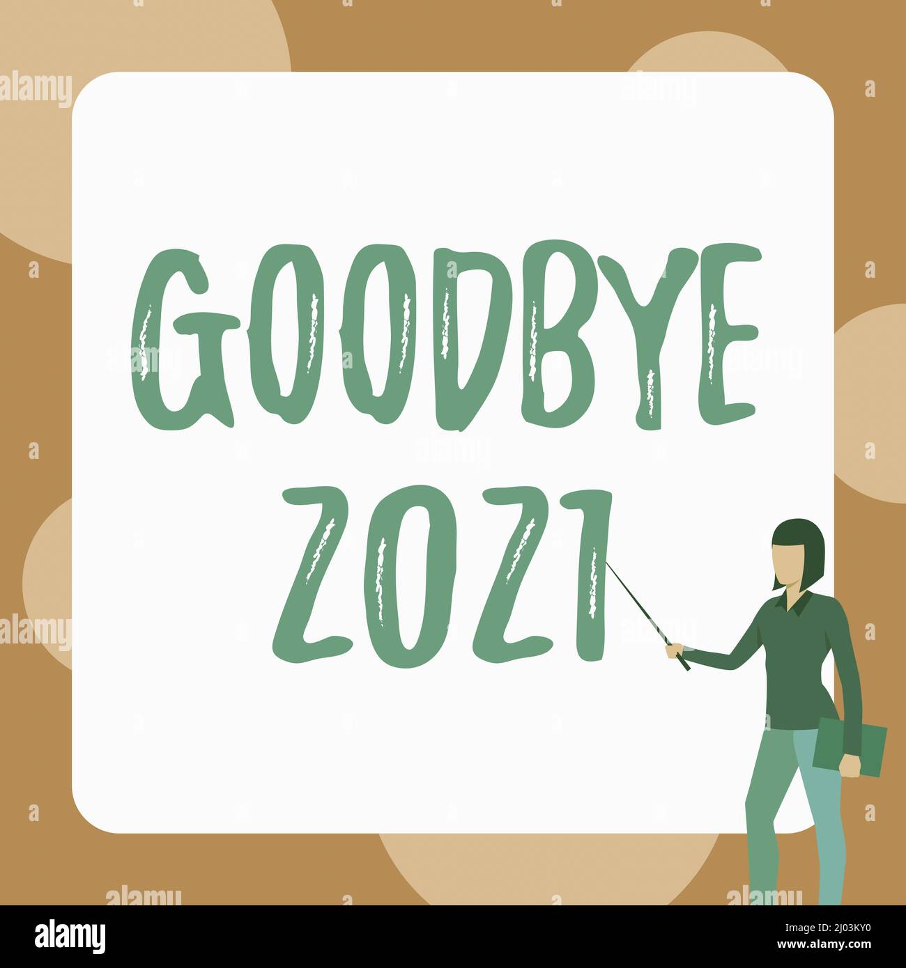Inspiration showing sign Goodbye 2021. Word Written on New Year Eve ...