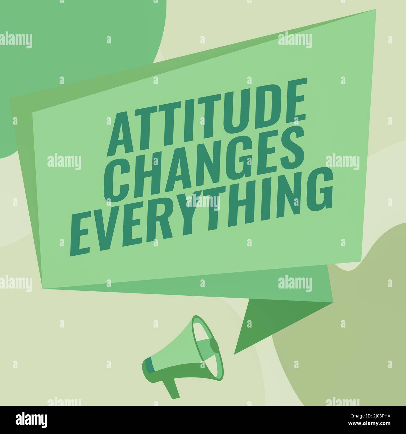 Writing displaying text Attitude Changes Everything. Concept meaning ... Writing displaying text Attitude Changes Everything. Concept meaning ...