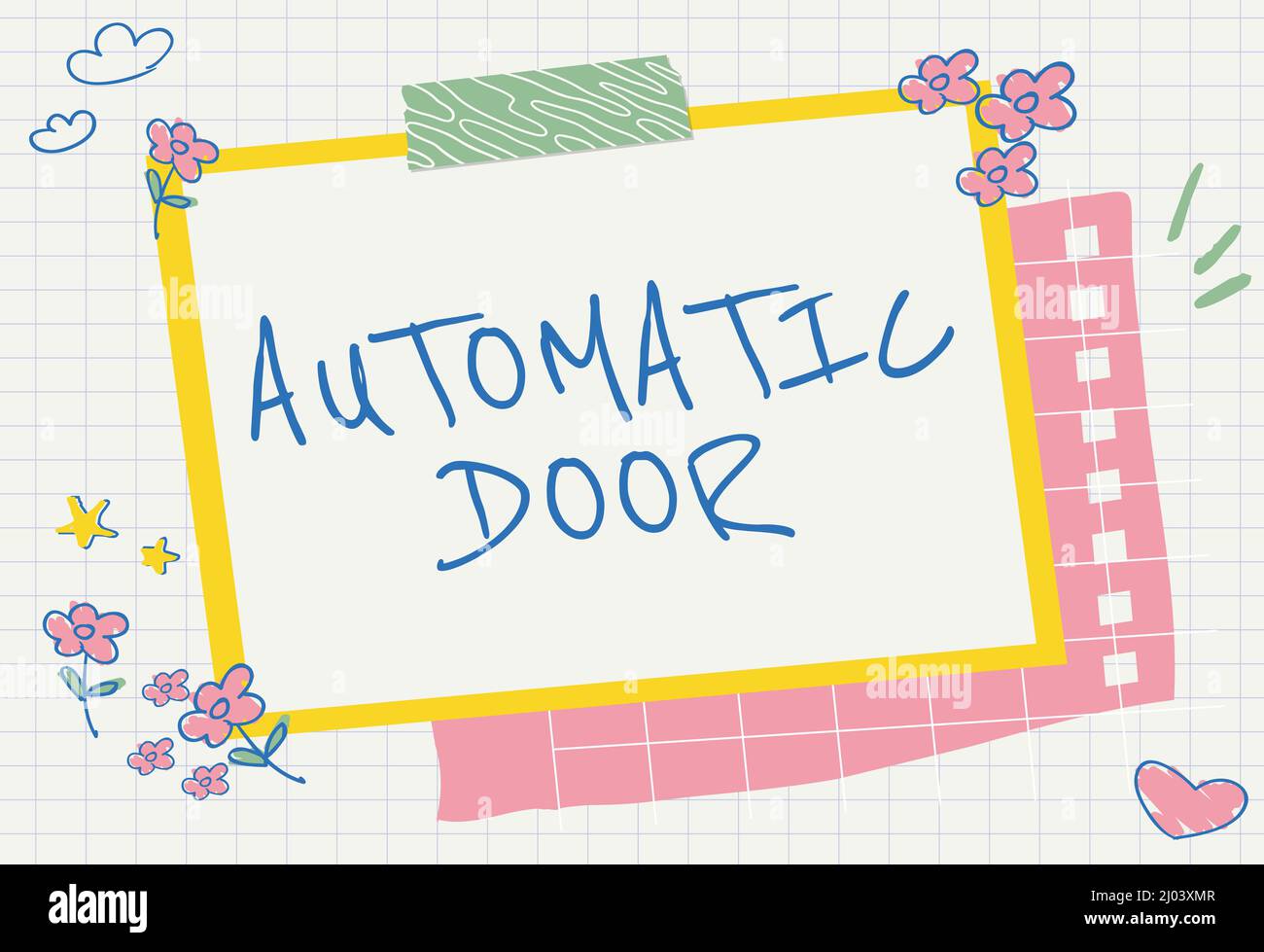 Handwriting text Automatic Door. Business concept opens automatically ...