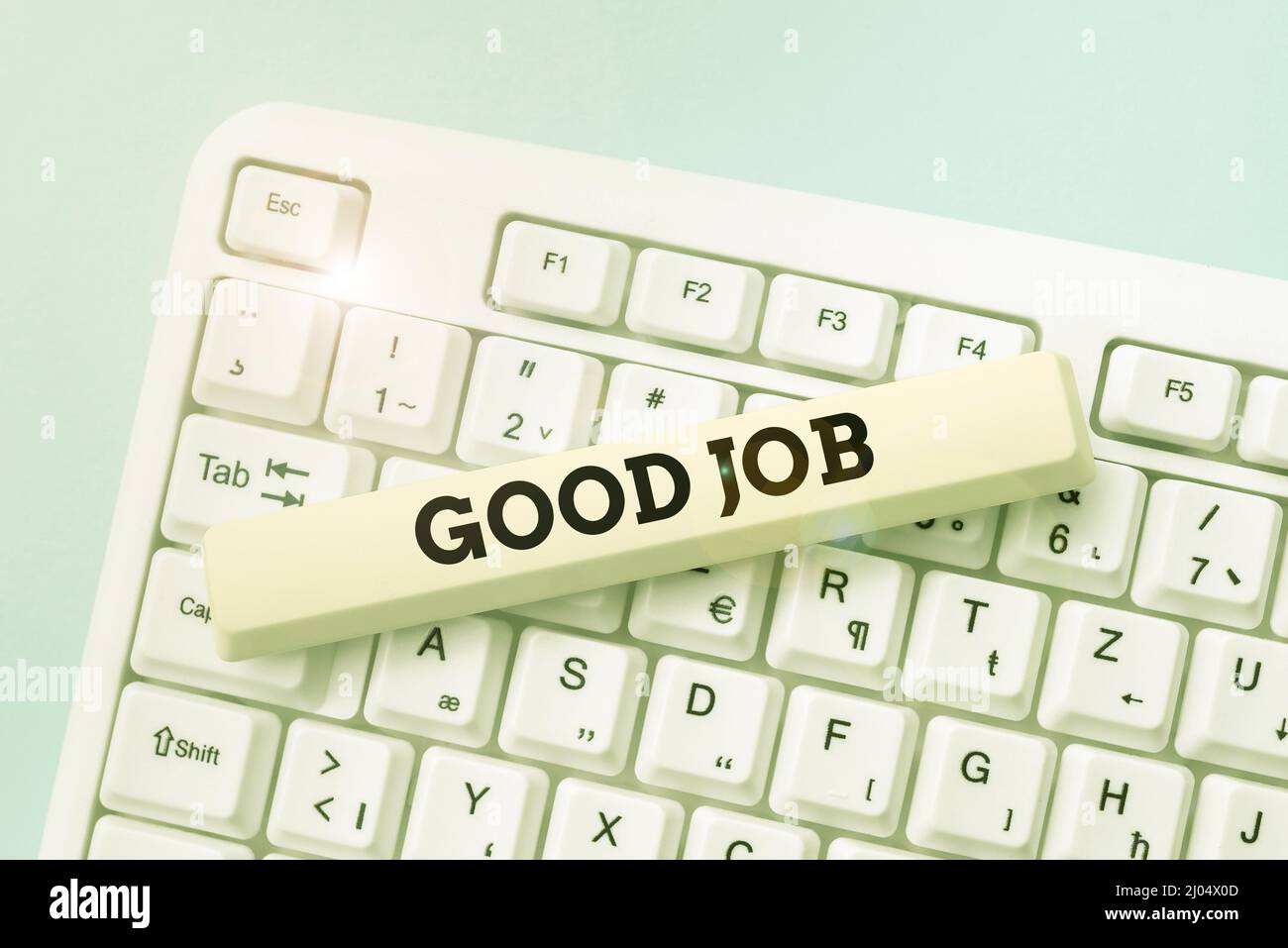 Sign displaying Good Job. Concept meaning encourage someone for his ...