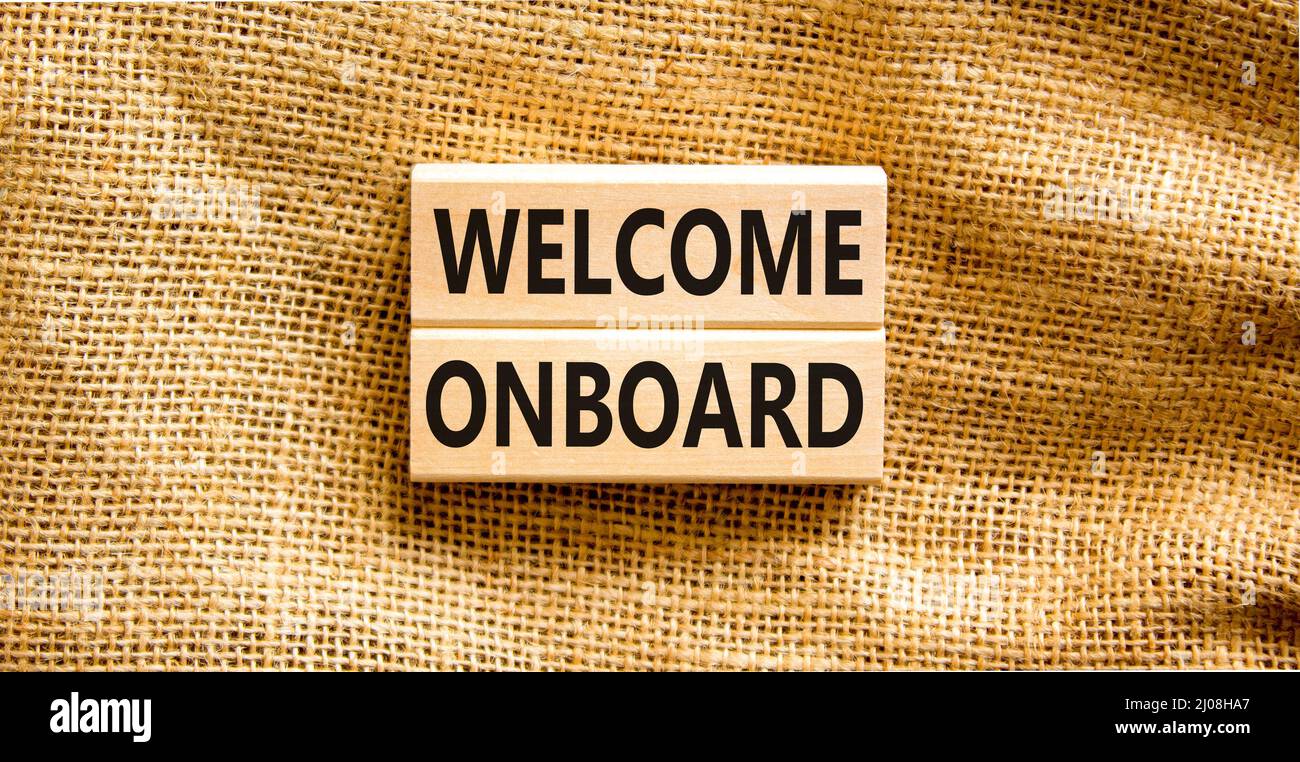 Welcome onboard symbol. Concept words Welcome onboard on wooden blocks ...