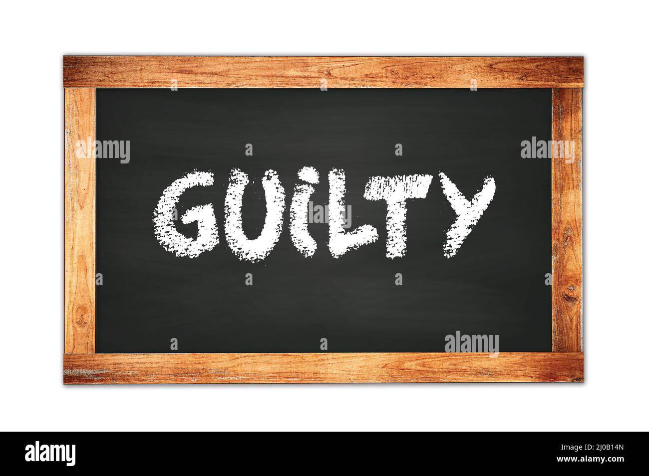 GUILTY text written on black wooden frame school blackboard Stock Photo ...