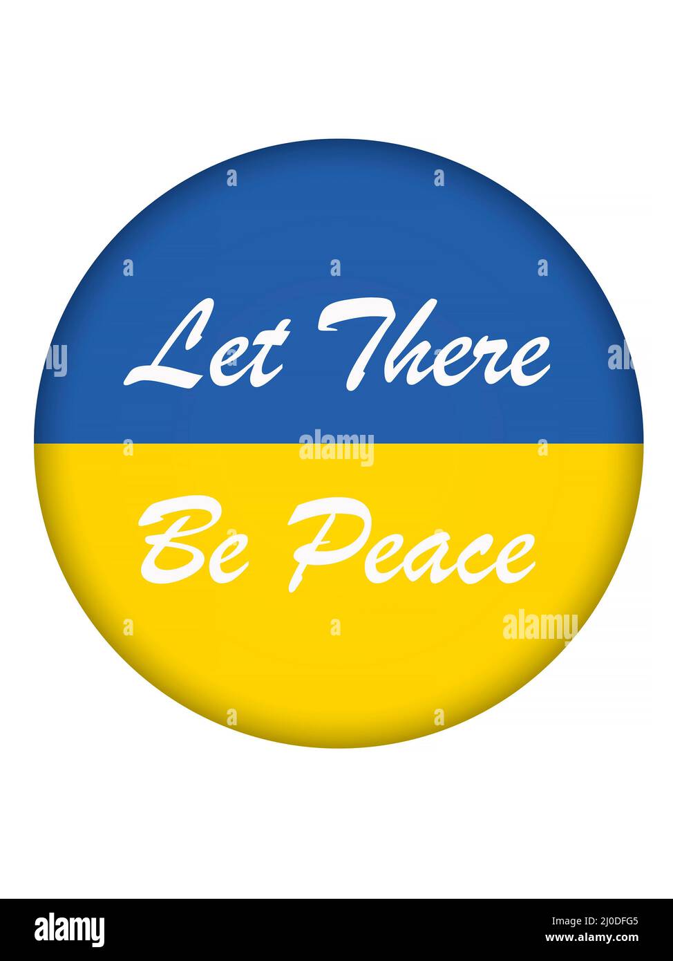 slogan Let there be Peace on round button with Ukrainian flag isolated ...