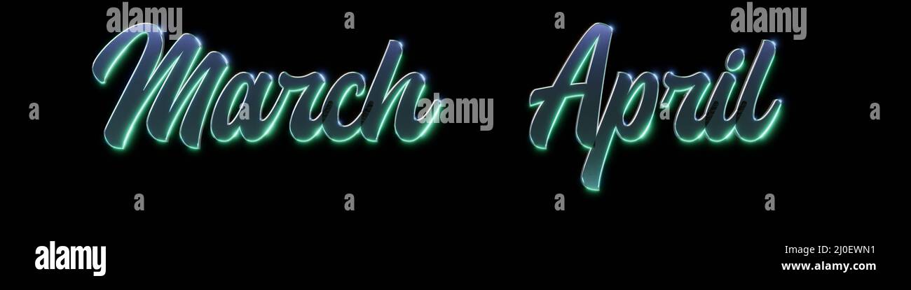 March april text neon metal effect 3D with black isolated background ...