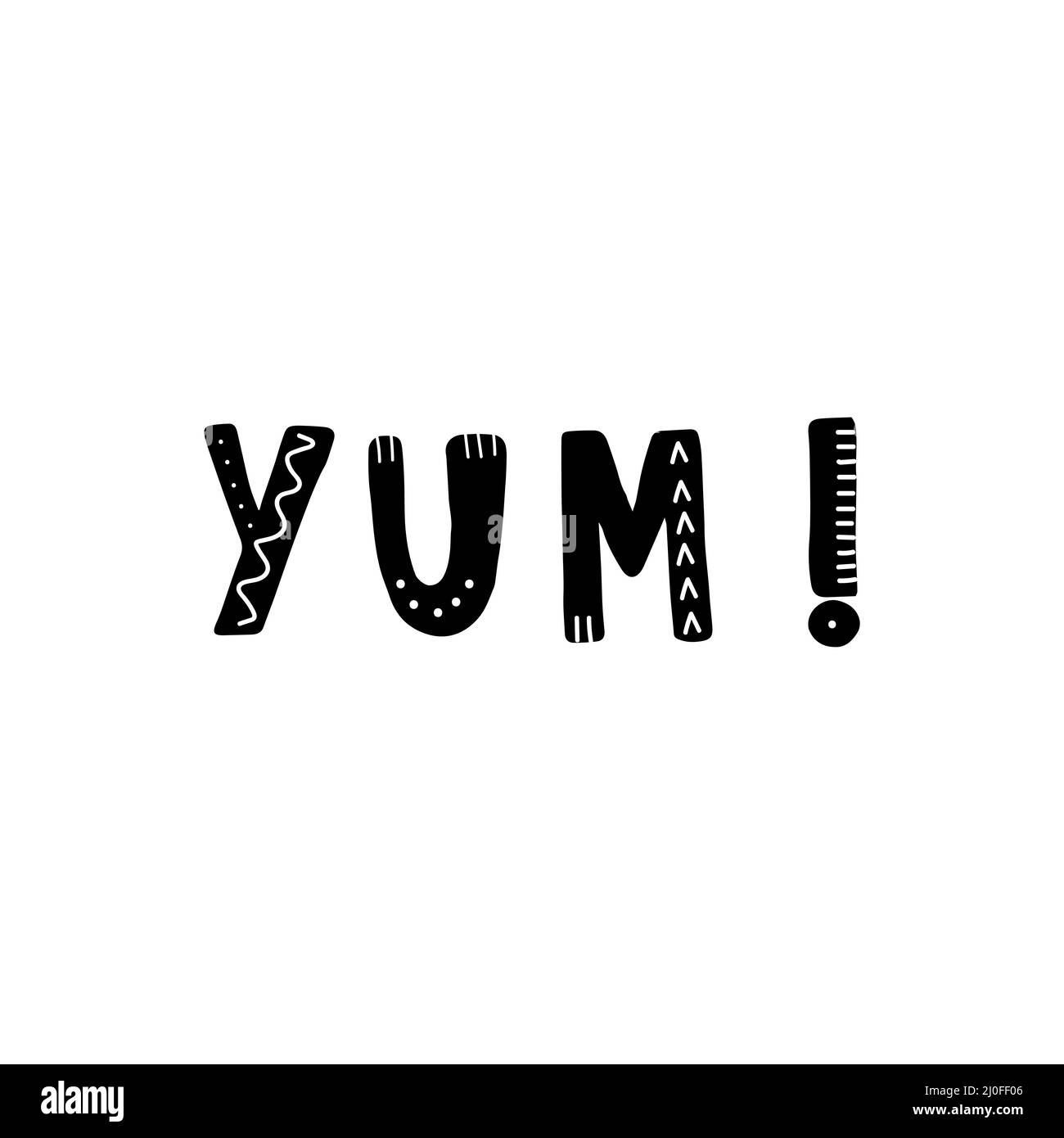 Yum lettering. Hand drawn scandinavian phrase and inspiration quote ...