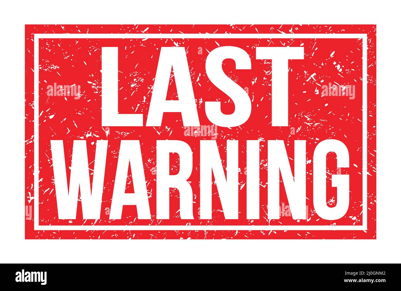 LAST WARNING, words written on red rectangle stamp sign Stock Photo - Alamy