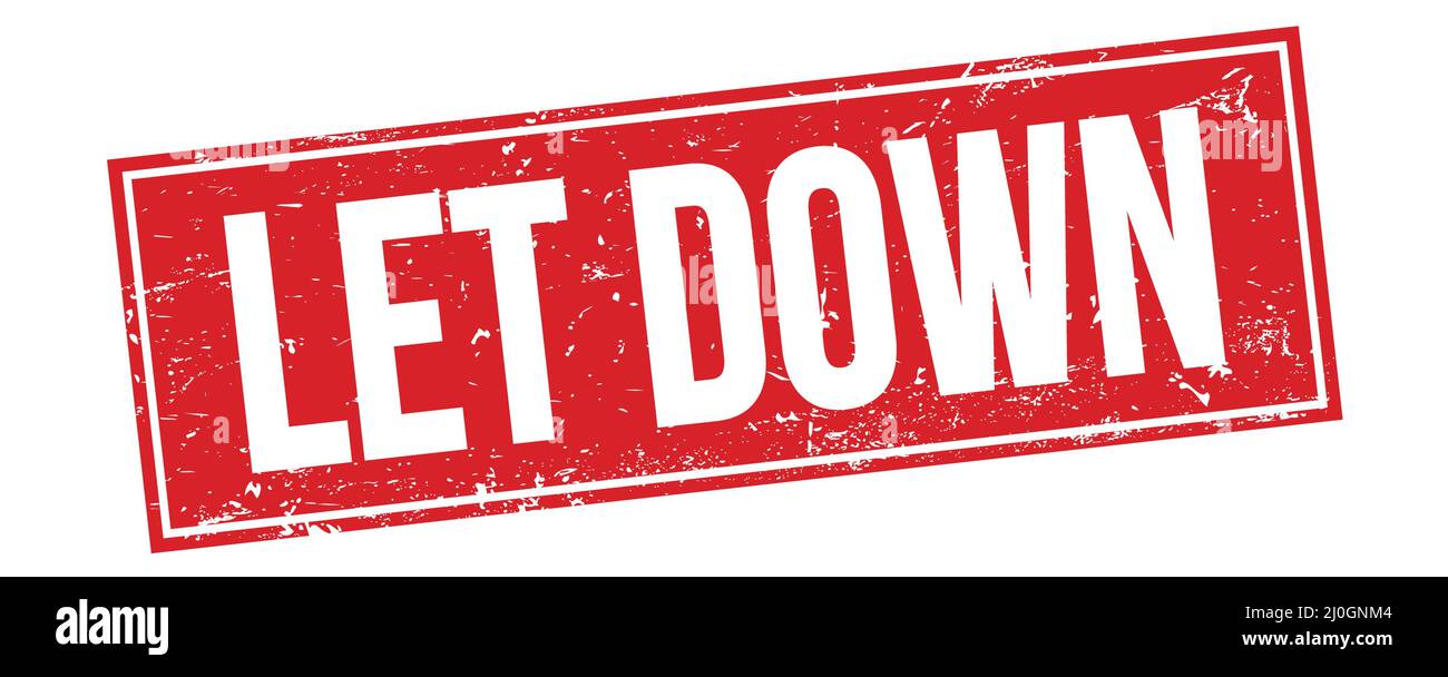 Let down text hi-res stock photography and images - Alamy