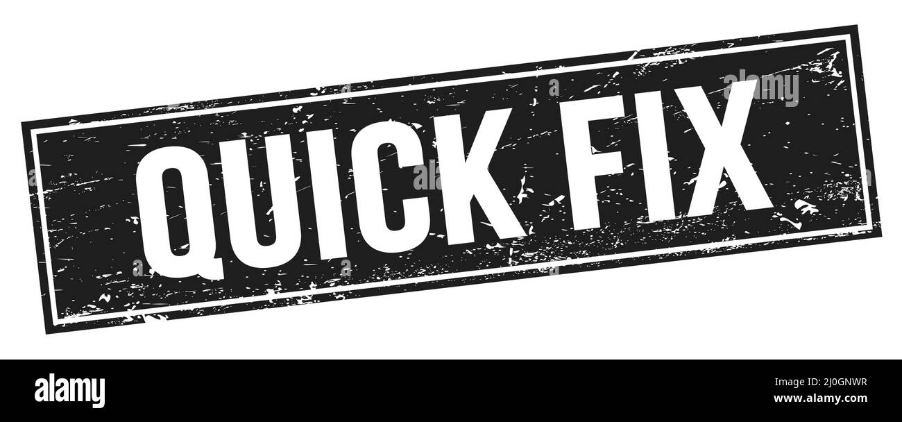 QUICK FIX, words written on black stamp sign Stock Photo - Alamy