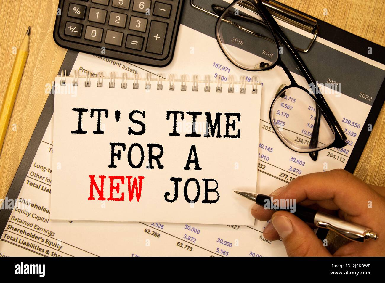 Text on notepad It's Time For a New Job on white background. Business ...