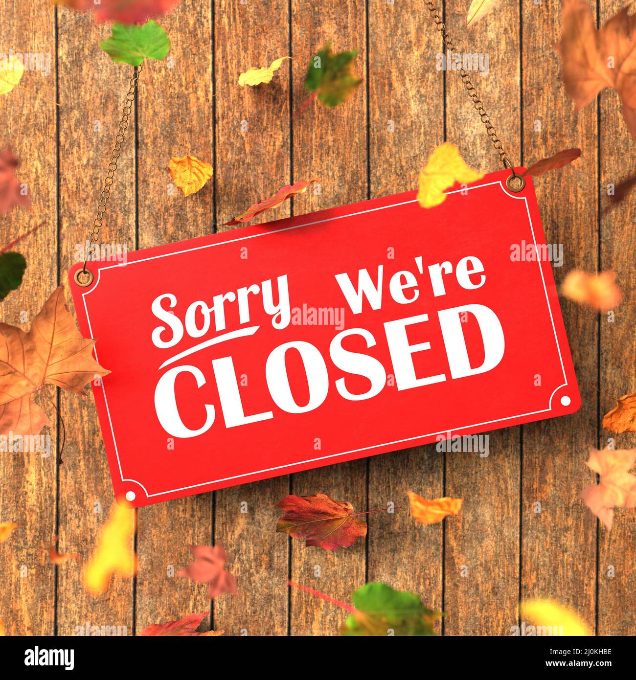 Sign Sorry Were Closed Stock Photo - Alamy