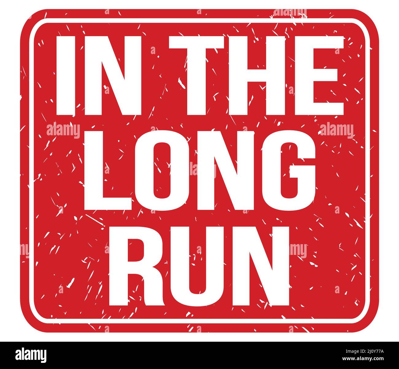 IN THE LONG RUN, text written on red vintage stamp sign Stock Photo - Alamy