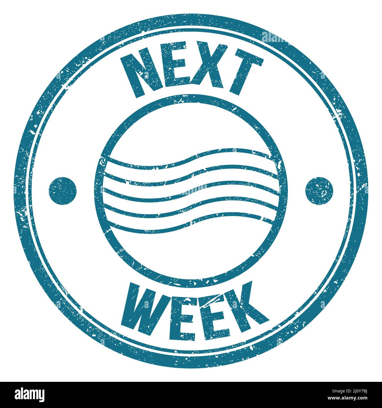 NEXT WEEK text written on blue round postal stamp sign Stock Photo - Alamy