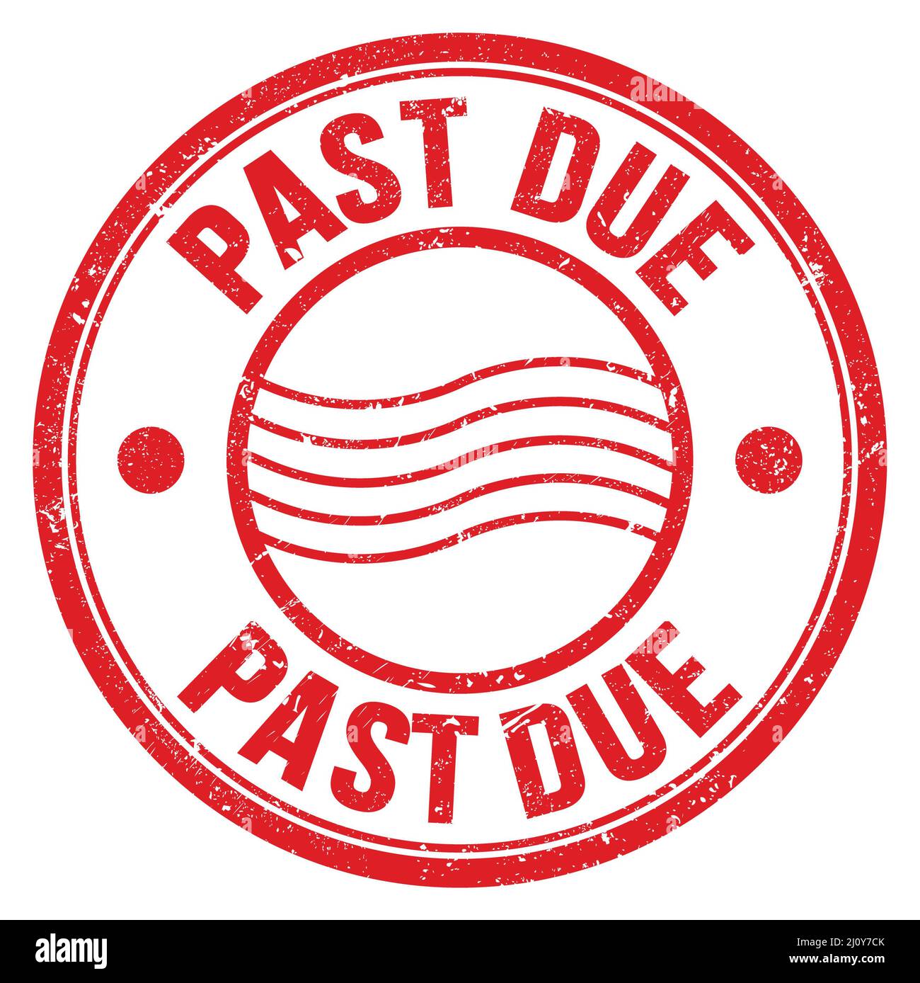 PAST DUE word written on red round postal stamp sign Stock Photo - Alamy