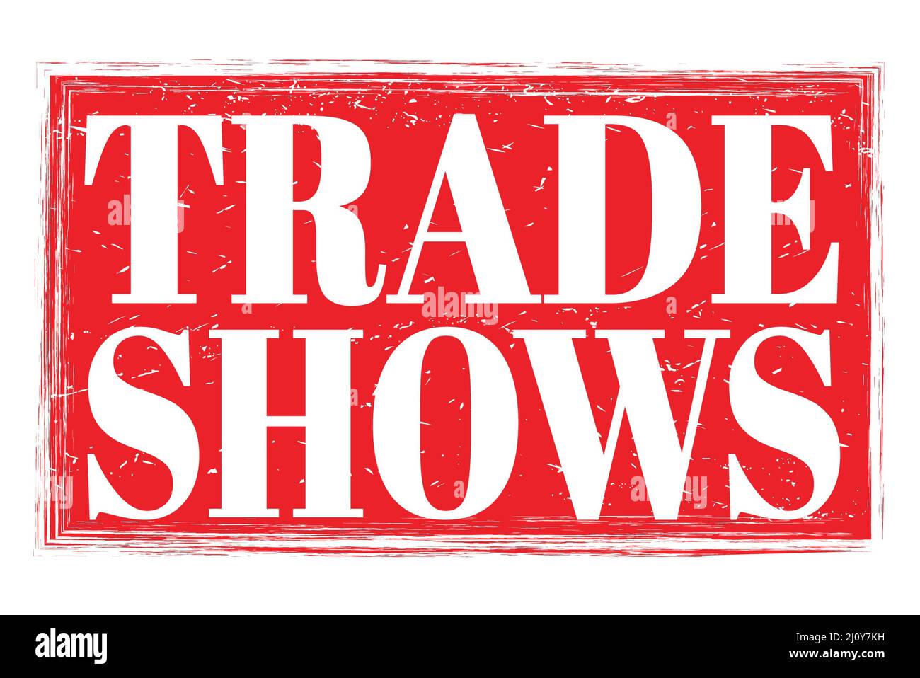 TRADE SHOWS, words written on red grungy stamp sign Stock Photo - Alamy