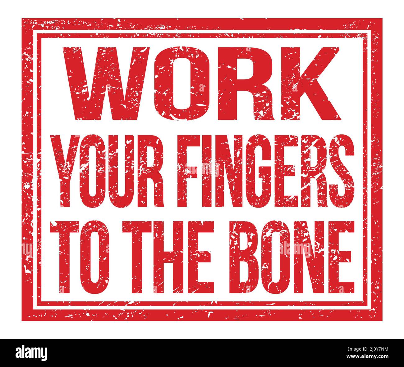 Work your fingers to the bone hi-res stock photography and images - Alamy