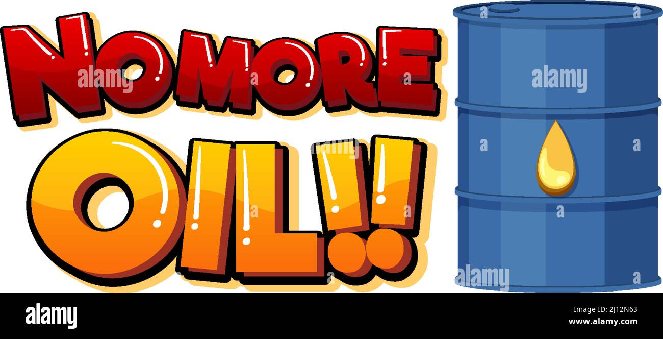 No more oil font logo design illustration Stock Vector Image & Art - Alamy