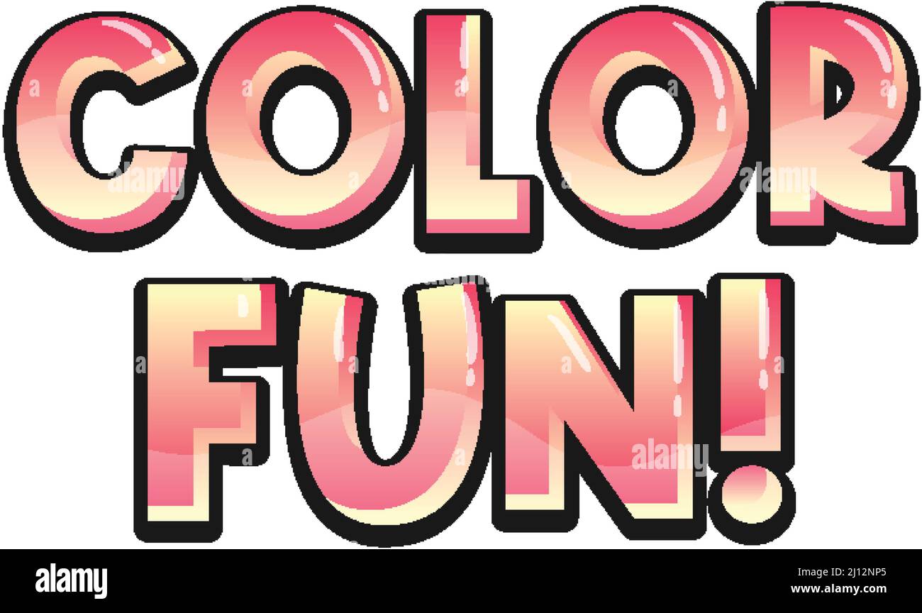 Color fun text banner on white background illustration Stock Vector ...