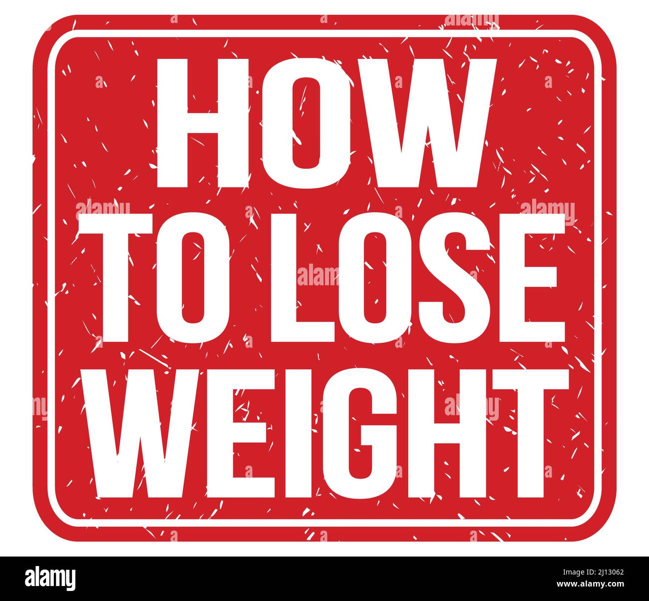 HOW TO LOSE WEIGHT, text written on red vintage stamp sign Stock Photo ...